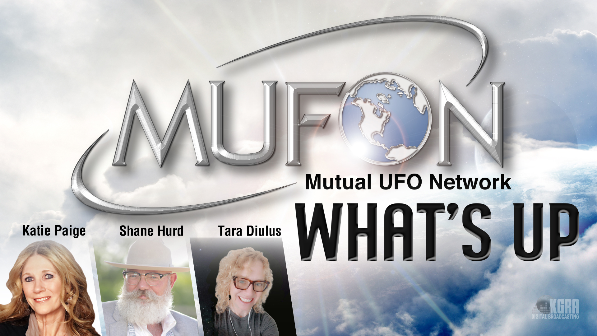 MUFON, "What's Up" - KGRA Digital Broadcasting